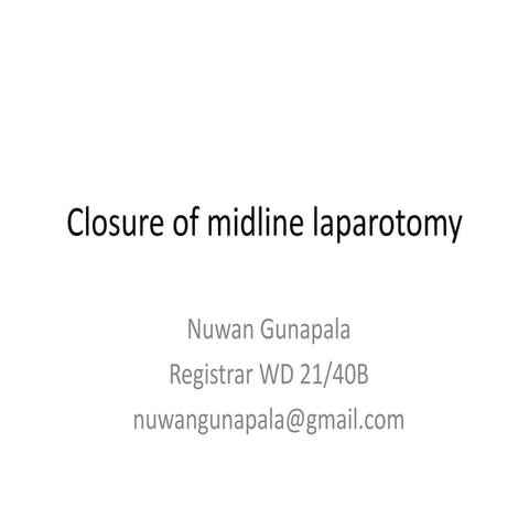Abdominal wall closure | PPTX