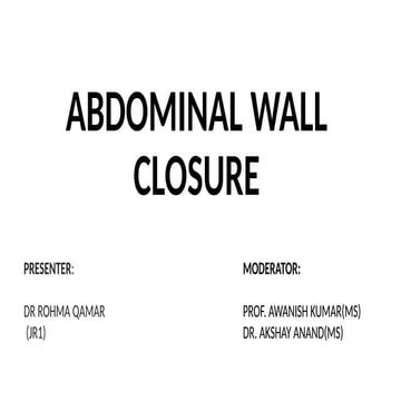 Abdominal Wall Closure: Principles and Techniques – Evidence-Based ...