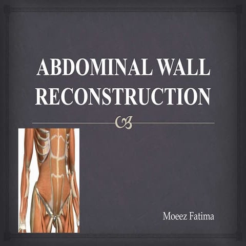 Abdominal wall Reconstruction.pptx
