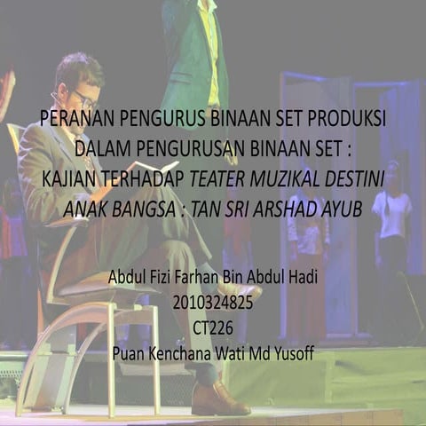 PERANAN PENGURUS BINAAN SET PRODUKSI DALAM PENGURUSAN BINAAN SET | PPT