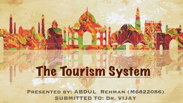 Leipers model of tourism system | PPTX