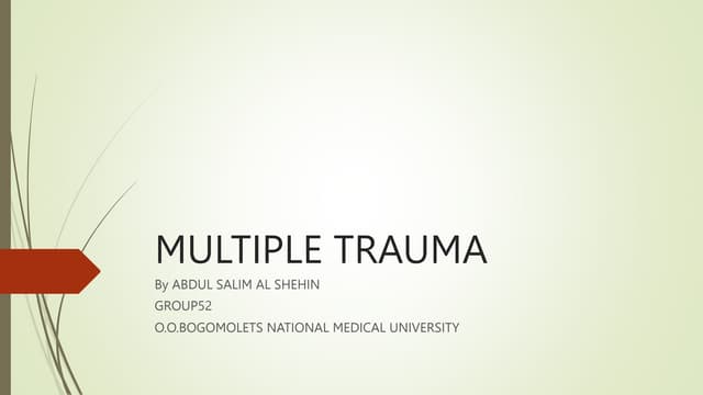 Principles of Management of the multiply injured patient | PPTX