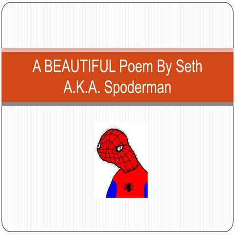 A beautiful poem by seth | PPT