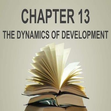 Chapter 13: The Dynamics of Development | PPTX