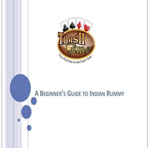 A beginner’s guide to indian rummy slideshare | PPTX