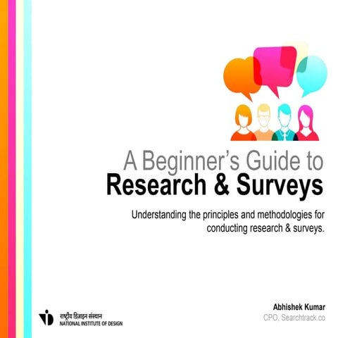 A Beginners Guide to Surveys & Research | PPTX | Technology & Computing
