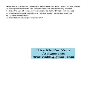A benefit of floating exchange rate systems is that they s.pdf