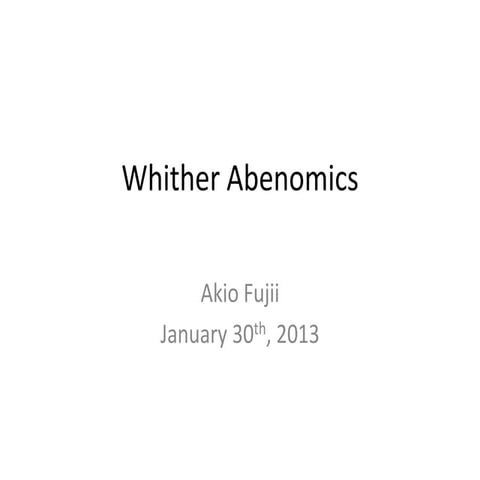 Abenomics akio fujii | PPTX