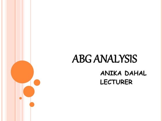 ARTERIAL BLOOD GAS [ABG] ANALYSIS PURPOSES, PROCEDURES | PDF