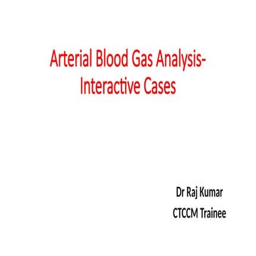 ABG Analysis- Interactive Cases and discussion.pptx