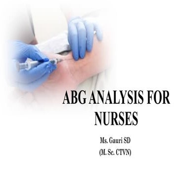 ABG ANALYSIS MADE EASY: ABG for Nurses pptx | PPTX