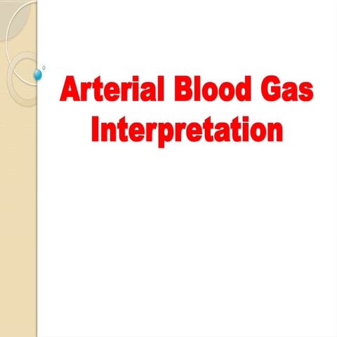 step by step approach to arterial blood gas analysis | PPT