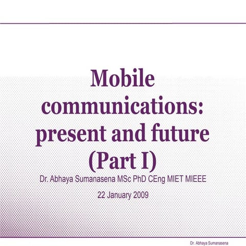 Mobile Communications : Present and the Future | PPT | Internet of ...
