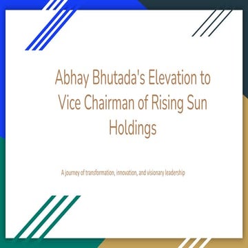 Abhay Bhutada's Elevation to Vice Chairman of Rising Sun Holdings | PPT