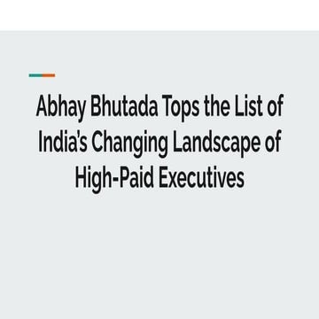 Abhay Bhutada Tops the List of India’s Changing Landscape of High-Paid ...