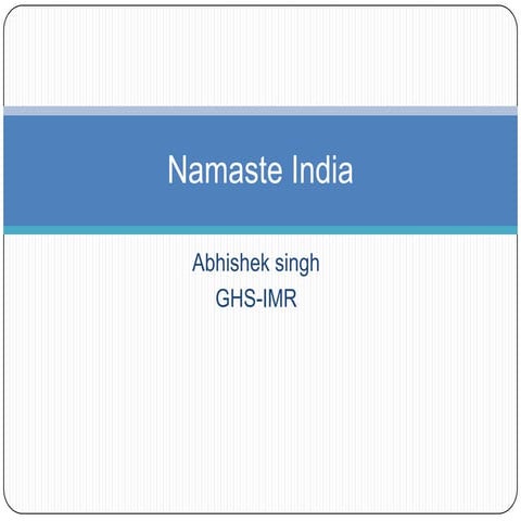 Namaste India | PPTX