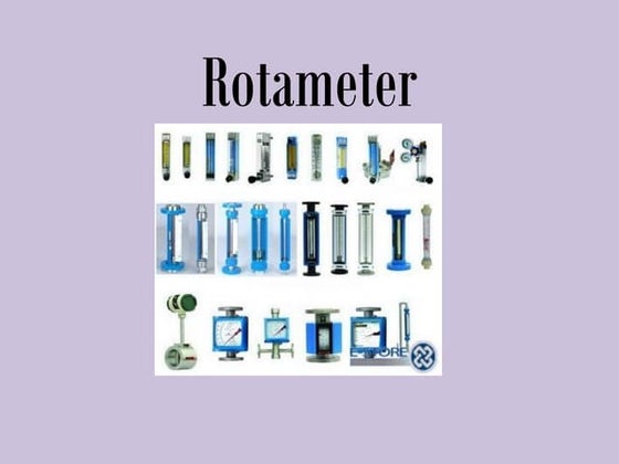 ROTAMETER: ITS CONSTRUCTION AND WORKING | PPT