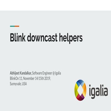 Blink downcast helpers (BlinkOn 11) | PDF
