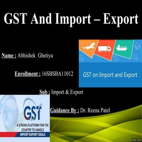 GST And Import - Export In India | PPT