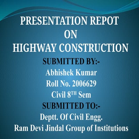 Road construction ppt | PPTX