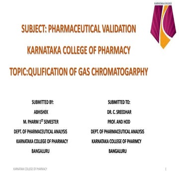 ABHISHEK S2 PV GC pharmaceutical validation | PPT