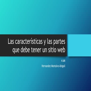 Las características y las partes que debe tener un sitio web | PPTX