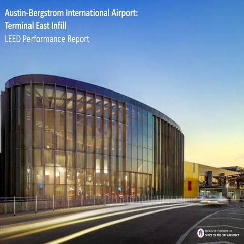 ABIA Terminal East Infill- LEED Profile | PPT