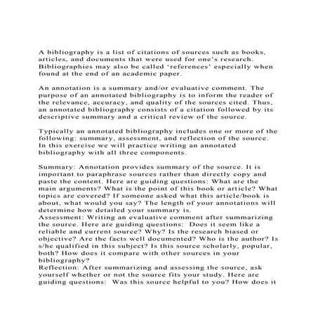 A bibliography is a list of citations of sources such as books, .docx