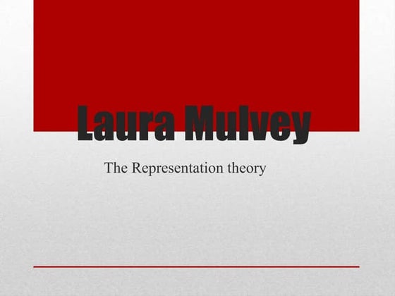 Laura mulvey theory ! | PPT