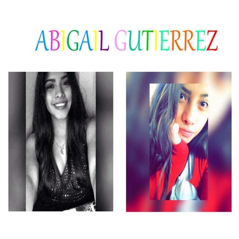 Abigail gutierrez diapositivas | PPTX