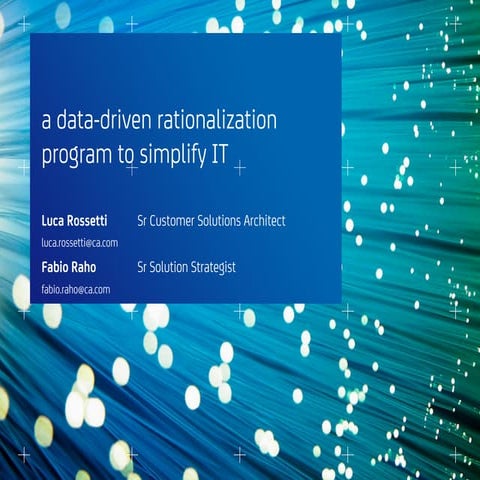ABI Lab: a data-driven rationalization program to simplify IT April, 20th 2012 | PDF