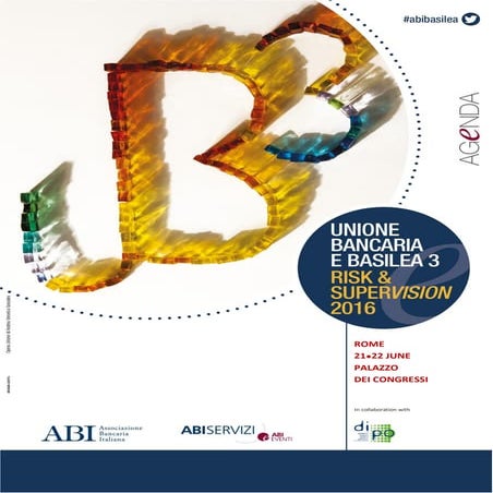 Unione Bancaria e Basilea 3 - Risk & Supervision 2016_Agenda | PDF
