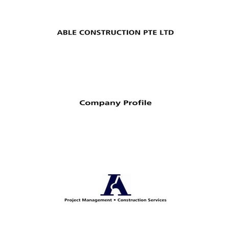 Able construction pte ltd company profile | PDF