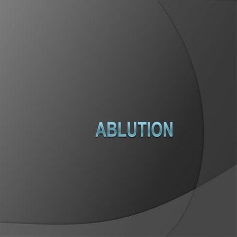 Ablution | PPSX
