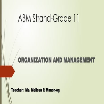 LESSON IN ORGANIZATION AND MANAGEMENT GRADE 11 ACCOUNTANCY BUSINESS ...