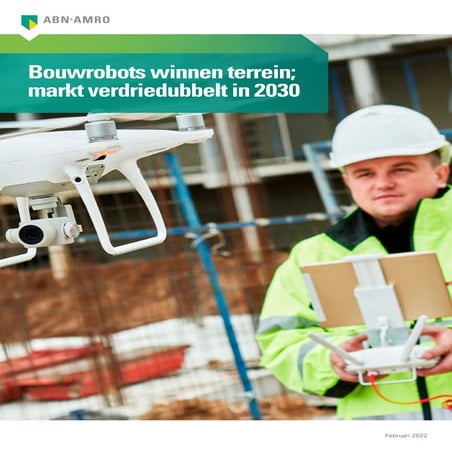 ABN AMRO rapport Bouwrobots winnen terrein, maart 2022 | PDF