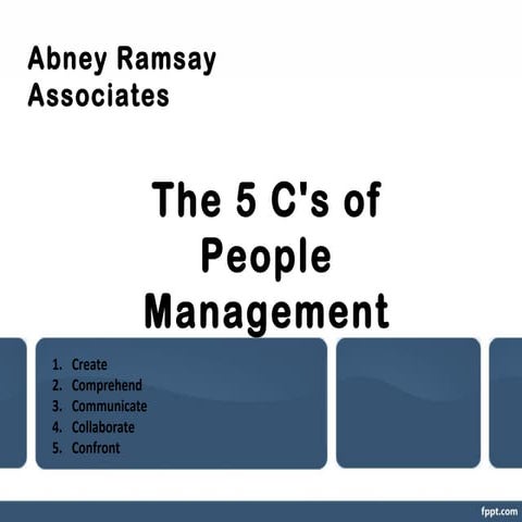 Abney Ramsay Associates: The 5 C's of People Management | PPT