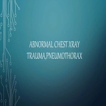 ABNORMAL CHEST XRAY in Icu care technology.pptx