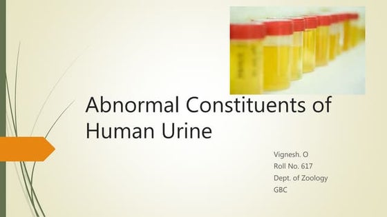 Biochemistry (urine analysis normal and abnormal urine constituents) | PDF
