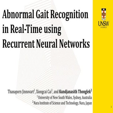 Abnormal Gait Recognition In Real Time Using Recurrent Neural Networks