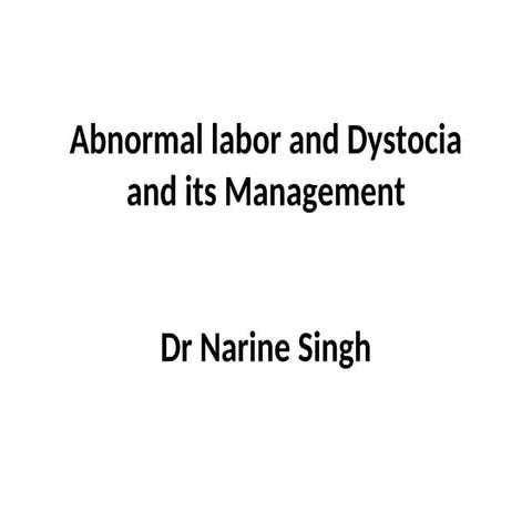 Abnormal labor and abnormal uterine contractions (dy.ppt