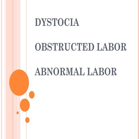 Abnormal Labor - obstructed labour and dystocia | PPT