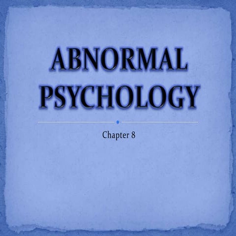Abnormal psychology | PPTX