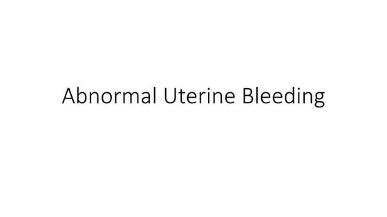 Post menopausal bleeding | PPT