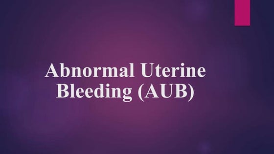 Abnormal uterinebleeding | PDF | Pregnancy | Reproductive Health