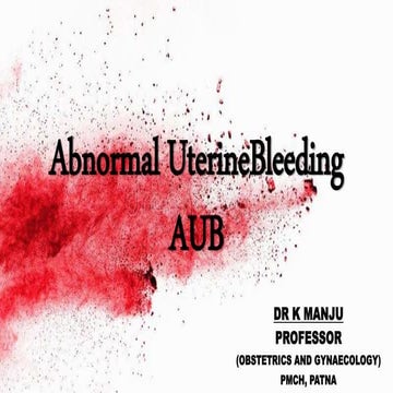 AUB. Abnormal uterine bleeding power point | PPTX