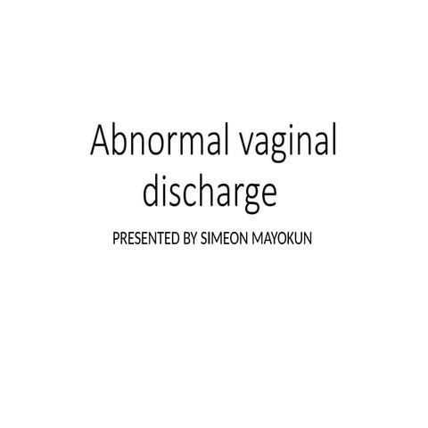 Abnormal vaginal discharge-WPS Office.pptx