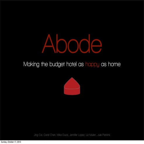 Abode presentation final | PPT