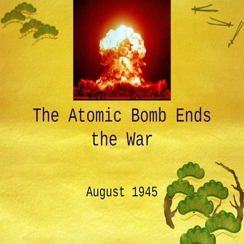 Atomic Bombing Of Hiroshima & Nagasaki | PPS