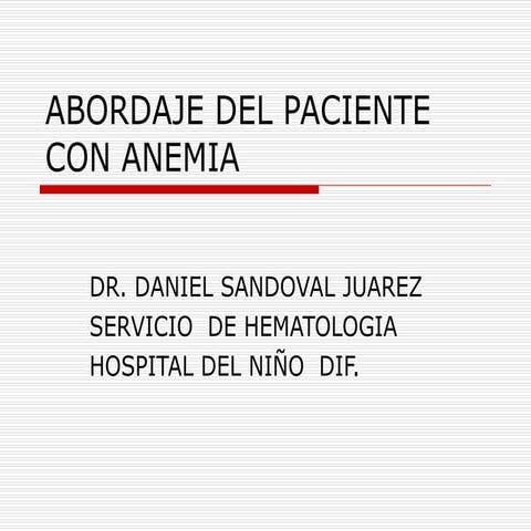 ABORDAJE DEL PACIENTE CON ANEMIA.ppt